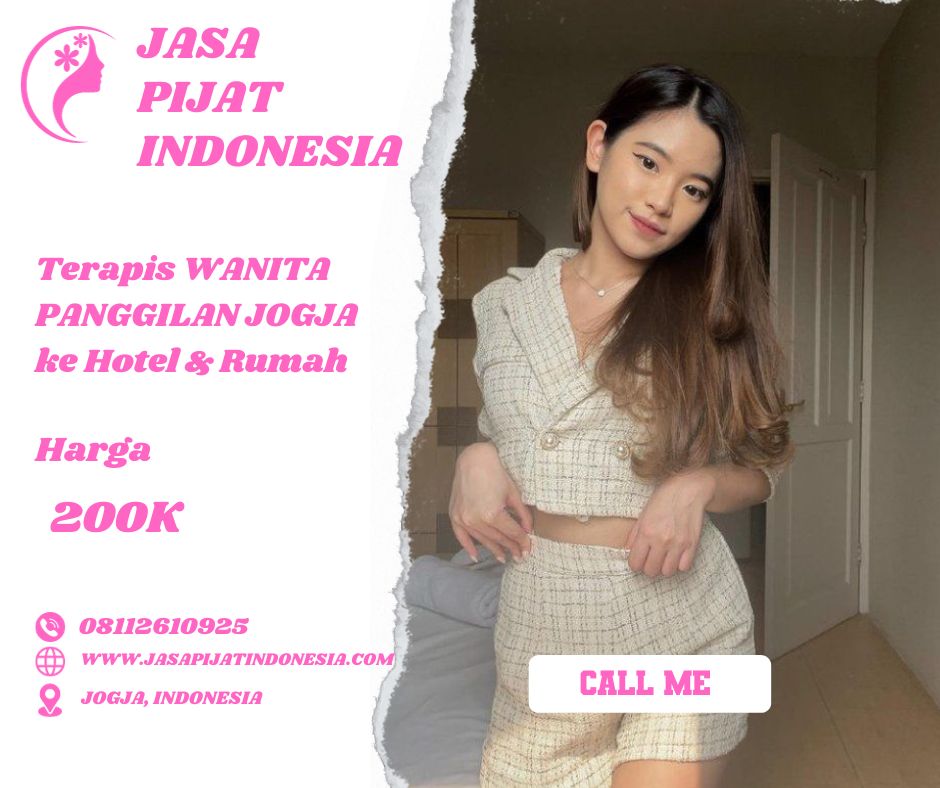 Jasa Pijat Panggilan Jogja: Terbaik Sesuai Dengan Keinginan Anda